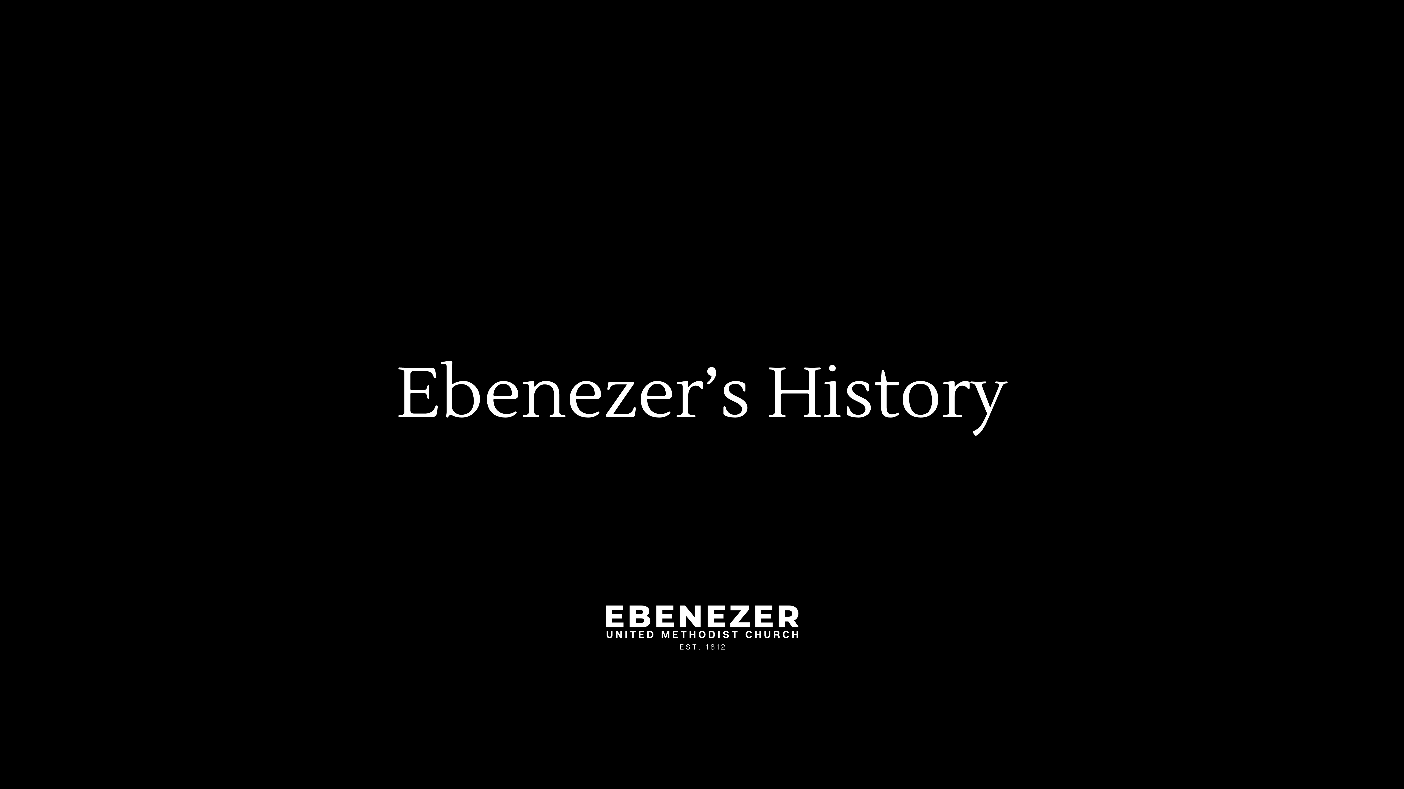 Ebenezer’s History – Ebenezer UMC